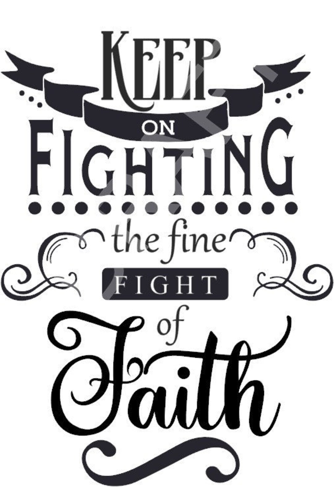 Keep on Fighting for Faith, SVG , Jw Gifts, , Jw Org, Printable JW Gift ...
