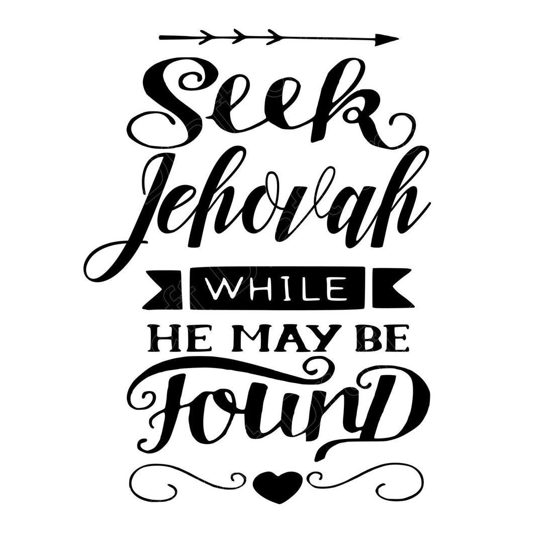 Seek Jehovah, SVG , Jw Card , Jw Org, Printable JW Gift, Bible Verse ...