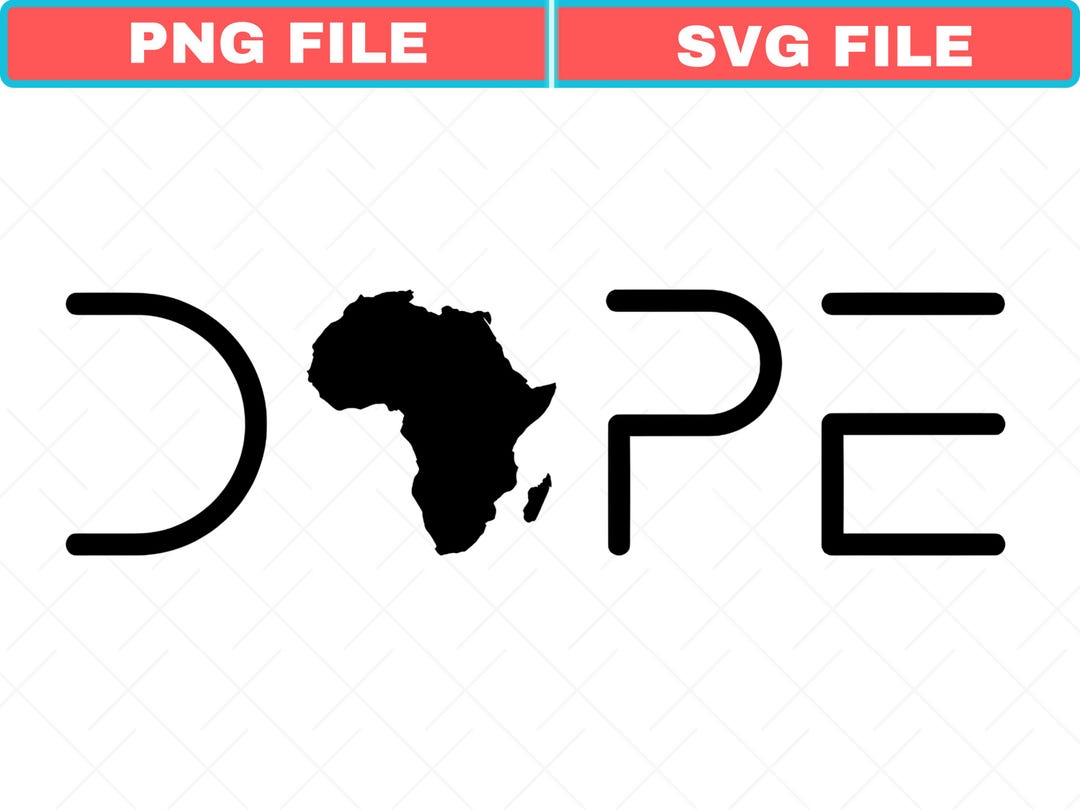 Dope Africa Black History Month SVG PNG (digital Download) - Etsy