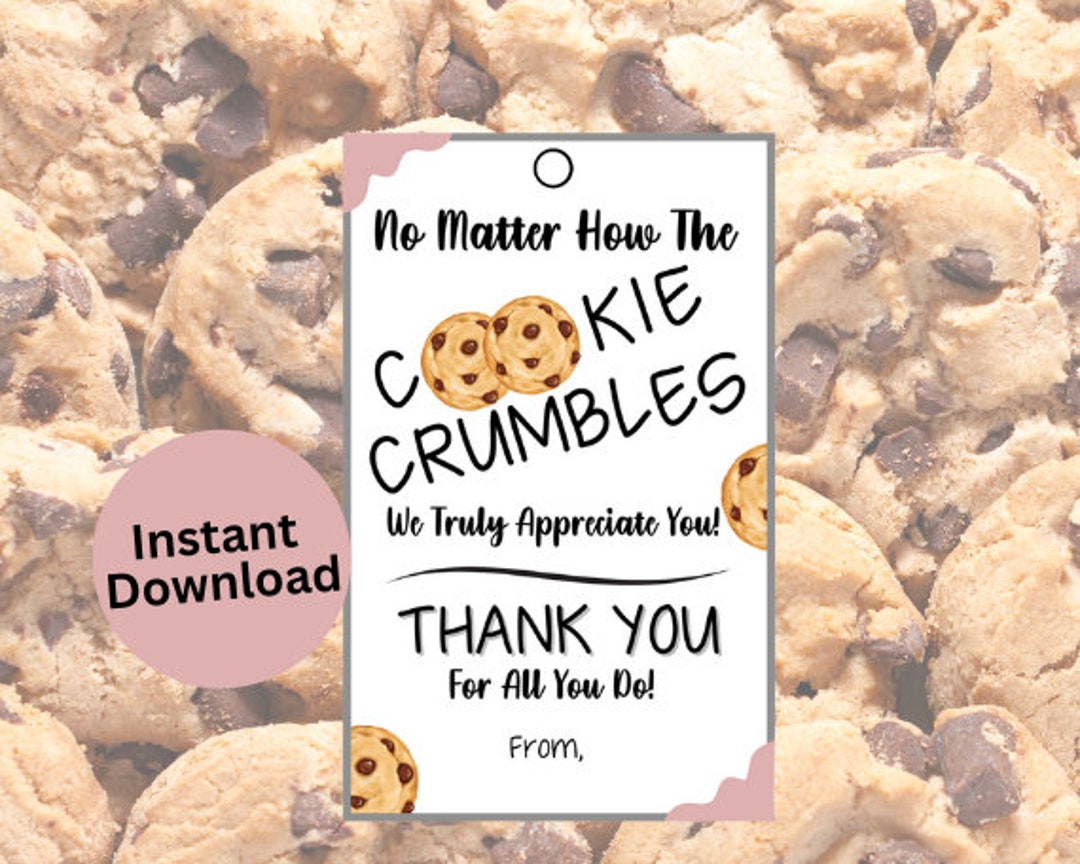 Printable Cookie Gift Tags, No Natter How the Cookie Crumbles Tag ...