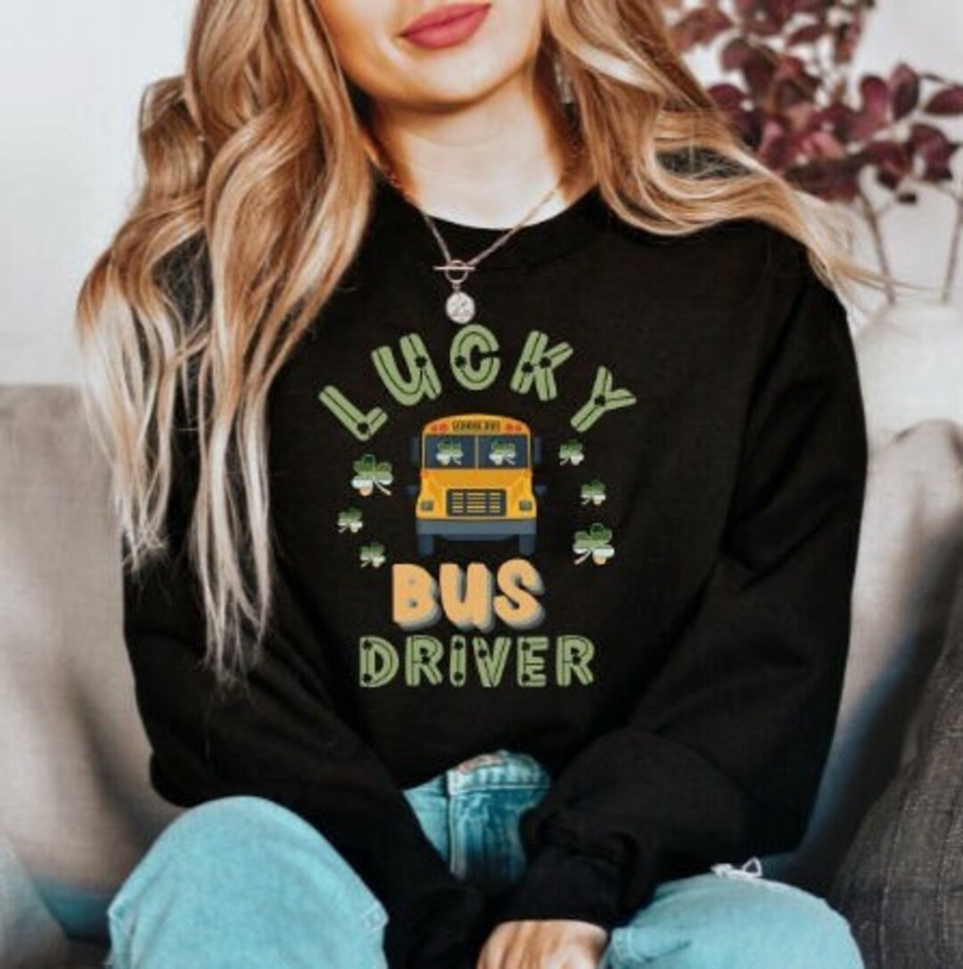 St. Patrick's Day Bus Driver School Comfy Pullover Crewneck Sweatshirt ...