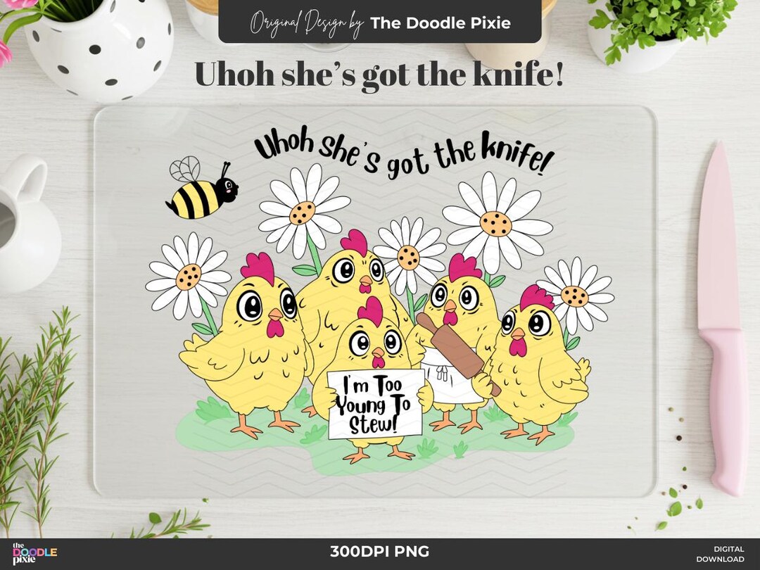 Uhoh Shes’s Got the Knife, Chopping Board Design PNG, Chopping Board Sublimation PNG, Digital ...