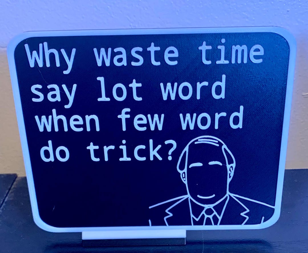 Funny Office Sign – "why Waste Time Say Lot Word" Kevin From the Office ...