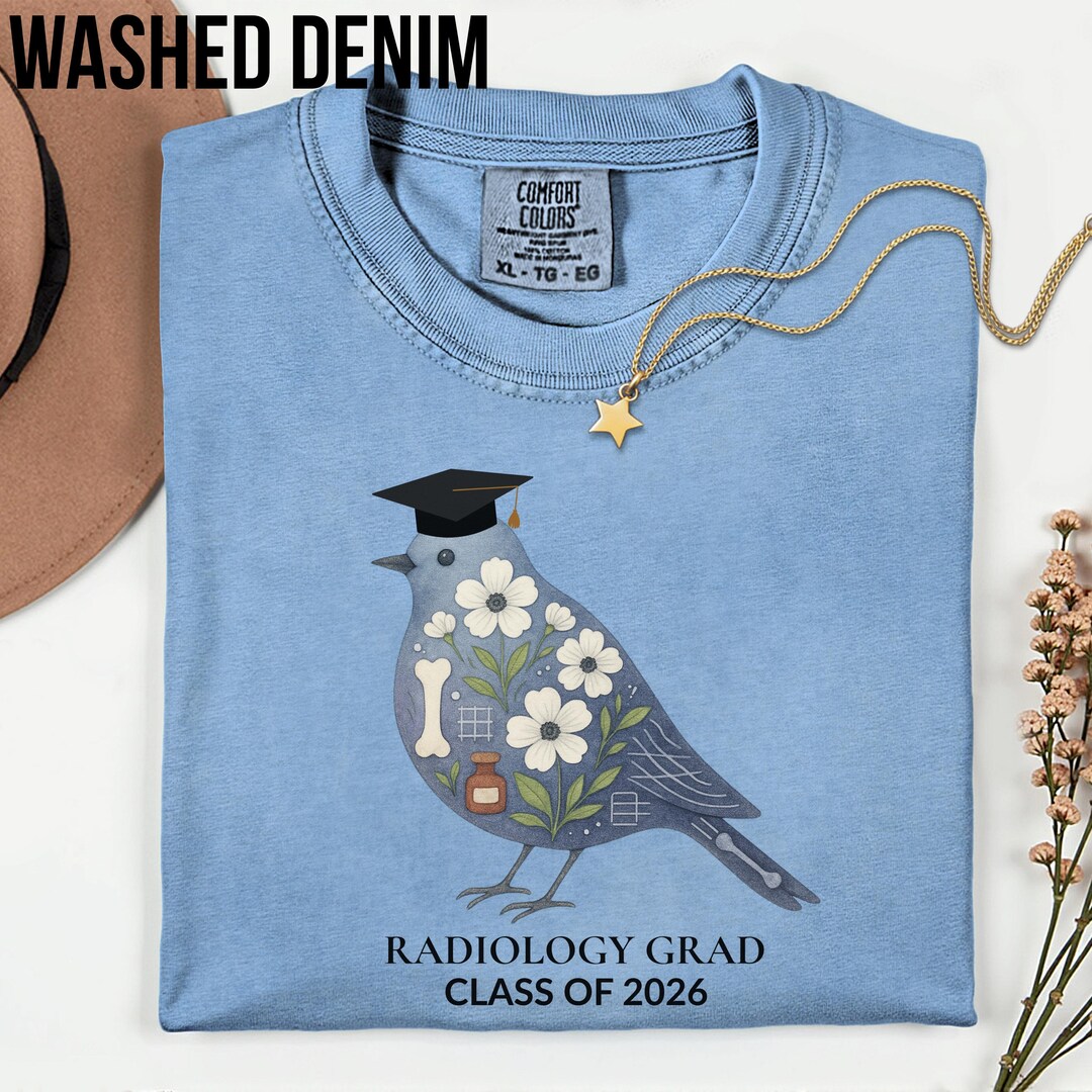 Radiology Tech Graduate Shirt Class of 2026, Comfort Colors Rad Tech ...