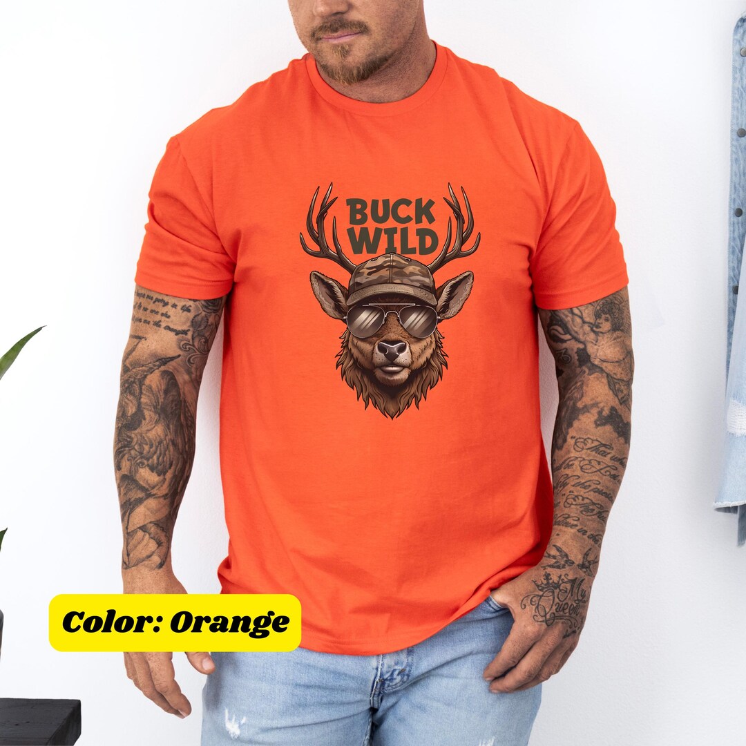 Buck Wild Deer T-shirt, Buck Wild Design, Gift for Hunters, Outdoor Tee ...