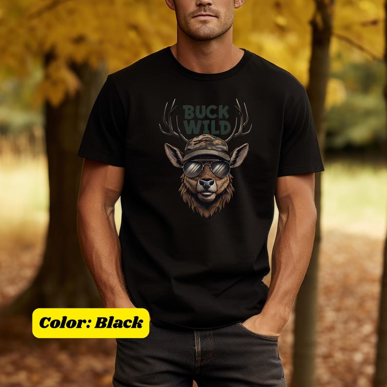 Buck Wild Deer T-shirt, Buck Wild Design, Gift for Hunters, Outdoor Tee ...