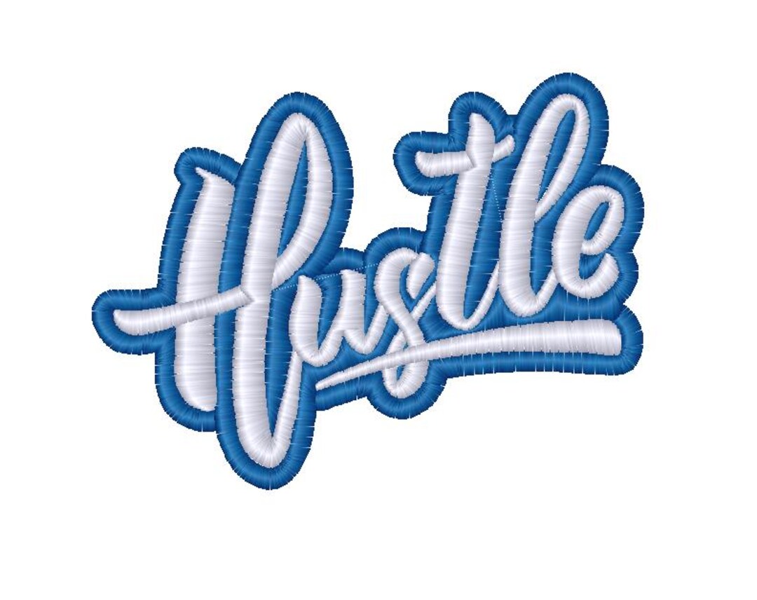 Hustle, Hustle Embroidery Design - Etsy