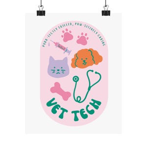 Vet Tech Poster, Matte Vertical Poster for Veterinary Technician, Vet ...