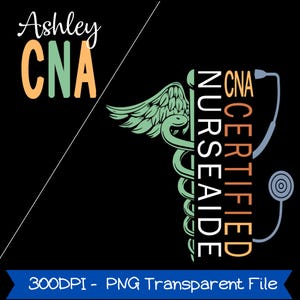 Personalized CNA Png, CNA Nurse Png, Certified Nursing Assistant Png ...