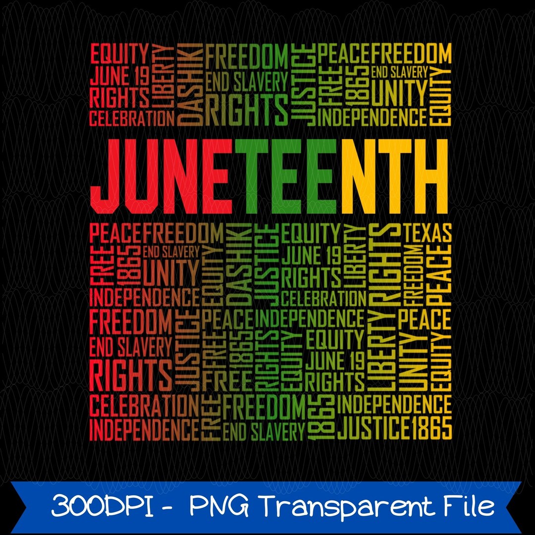 Juneteenth PNG, Juneteenth 1865 Sublimation Png, Free-ish Png, Black ...