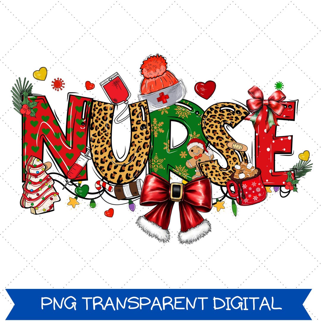 Christmas Nurse Png, Christmas Nursing RN ER NICU Picu Nurse Life ...