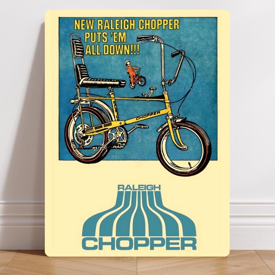 Raleigh Chopper Bike 70's Retro Bike Vintage Advert Poster Metal Sign ...