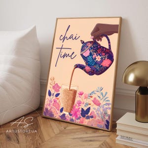 Chai Time Floral Pour Art - Indian Chai Print, Floral Teapot Poster ...