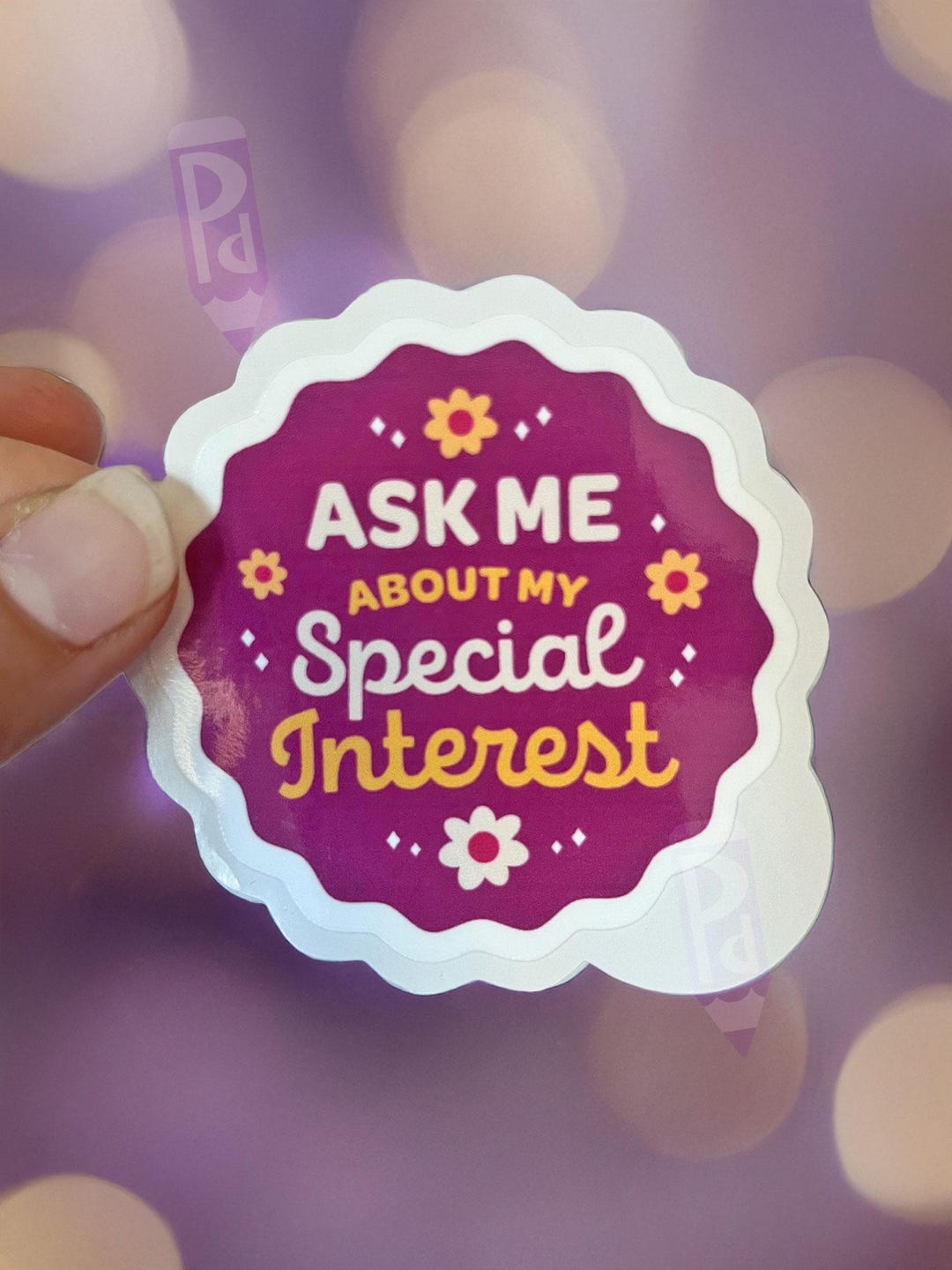 Ask Me About My Special Interest Sticker | EASY PEEL Sticker | ADHD ...