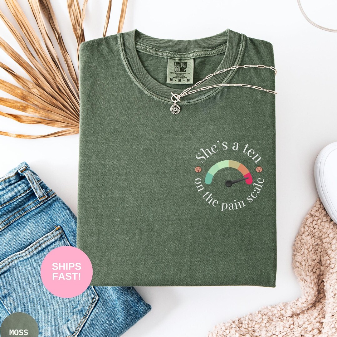 Shes A 10 on the Pain Scale Shirt for Spoonie, Comfort Colors Chronic Pain Tee,fibromyalgia ...