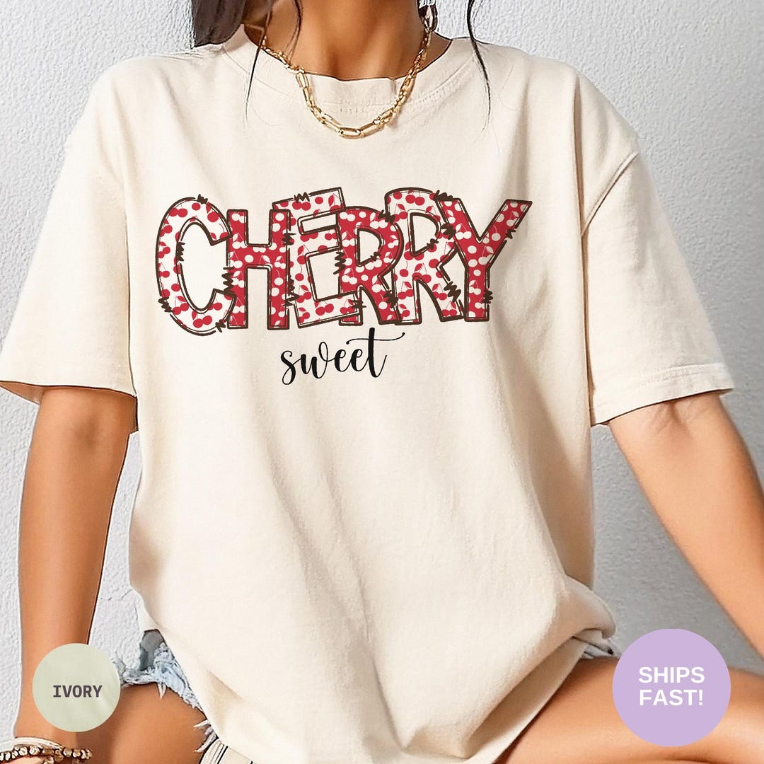 Cherry Shirt,comfort Colors® Cherry Sweet Tshirt,trending Summer Fruit ...