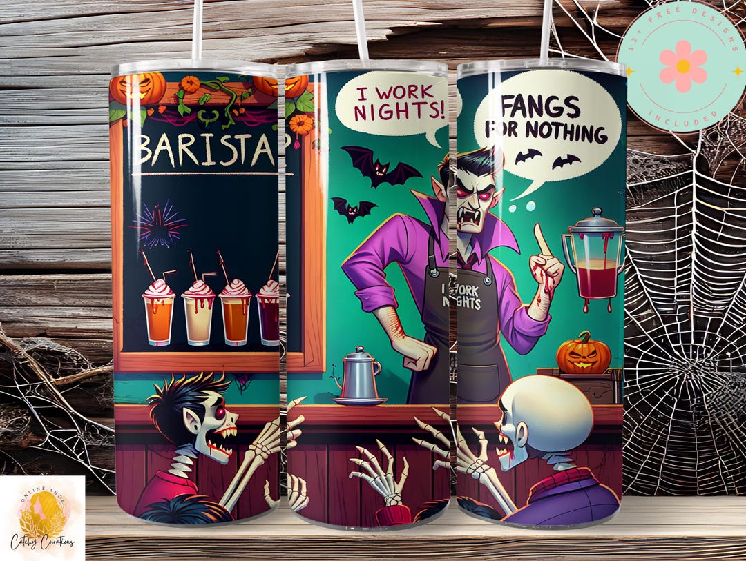 Funny Vampire Barista Tumbler Design: Sarcastic Halloween Sublimation ...