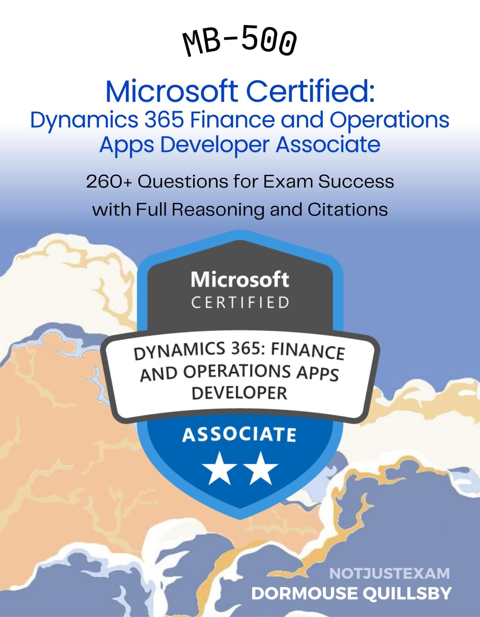 MB-500 D365 F&O Apps Developer Associate 260+ Interactive Practice ...