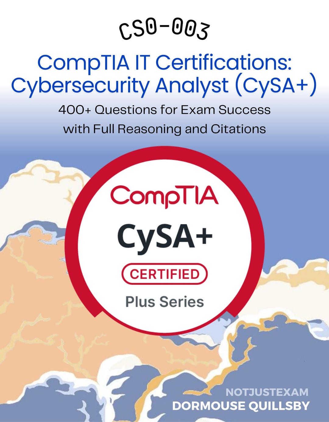 CS0-003 Cysa+ 400+ Interactive Practice Questions With AI Explanations ...
