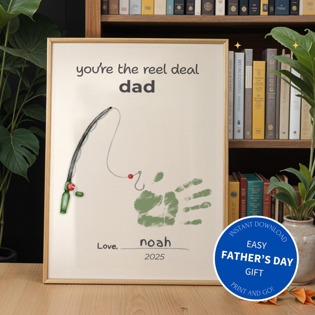 You’re the Reel Deal Dad Gift | Fishing Handprint Art for Father’s Day ...