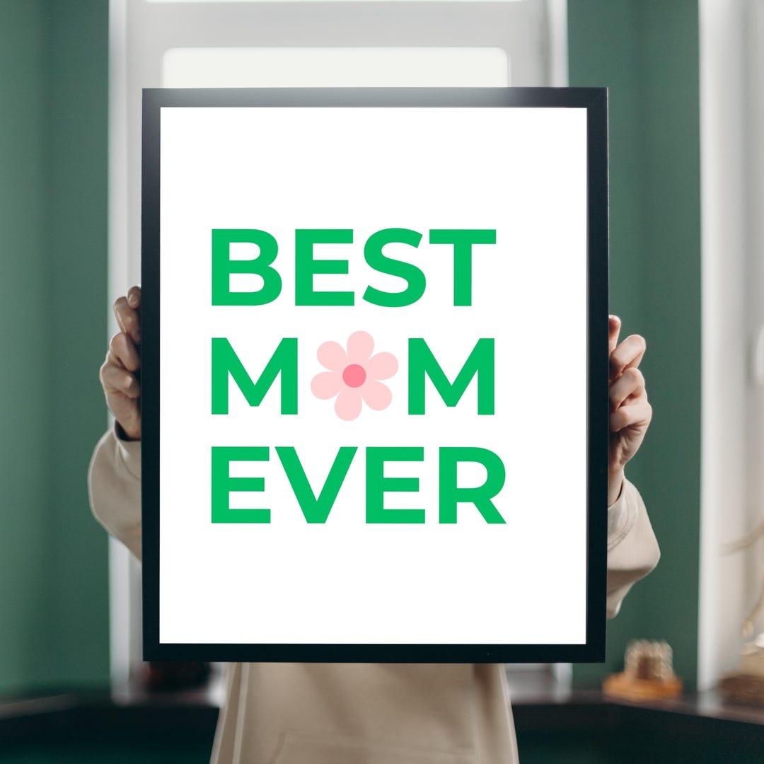 Mom Gift - Best Mom Ever - Printable Mom Gift - Mother's Day Gift ...