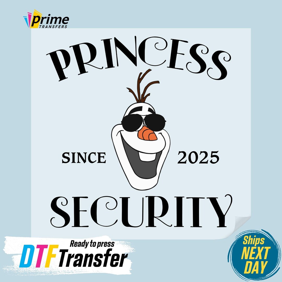 Olaf Princess Security Disney DTF Transfer, Father's Day Gift - Etsy