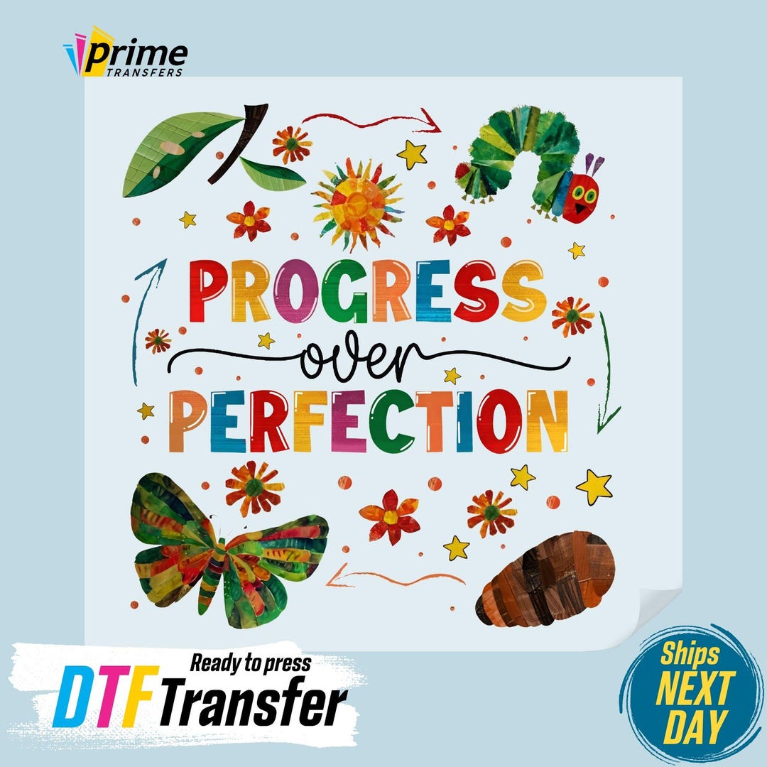 Progress Over Perfection Teacher Ready to Press, Progress Over ...