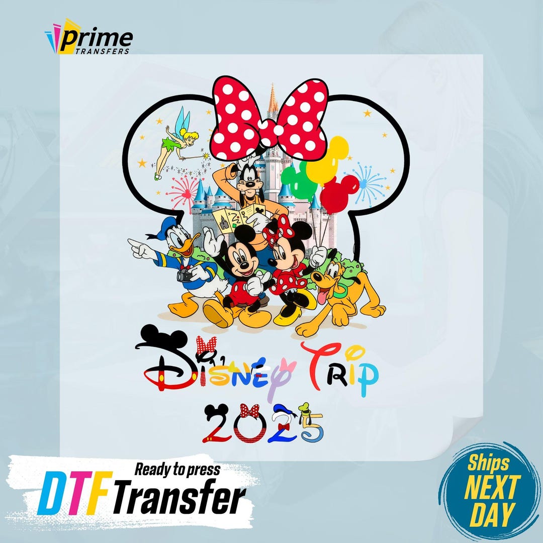 Custom Disney Trip 2025 Dtf Transfer, Disneyland DTF, Personalized ...
