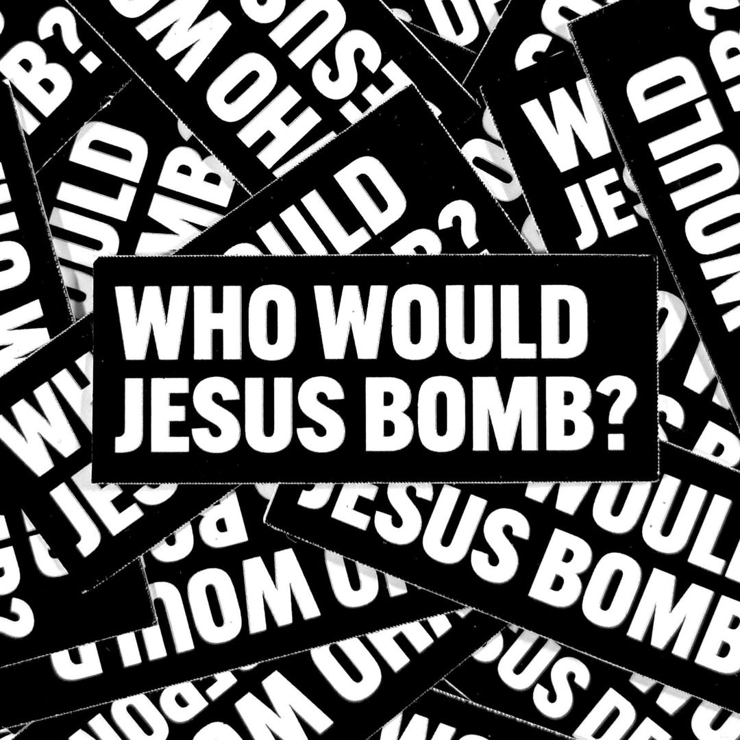 Who Would Jesus Bomb? - Vinyl Sticker - Etsy