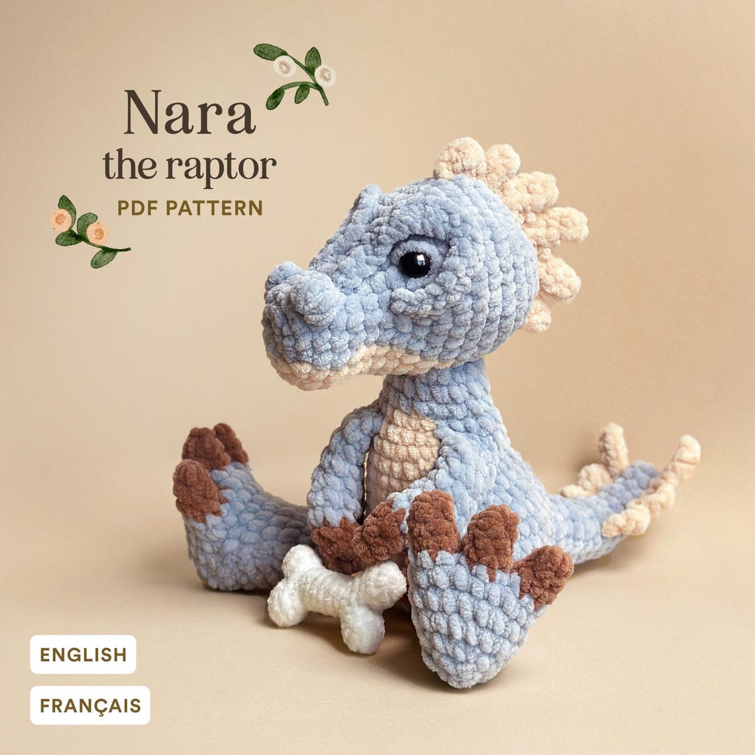 Nara the Raptor | Dinosaur Plushie Crochet Easy Beginner Pattern ...