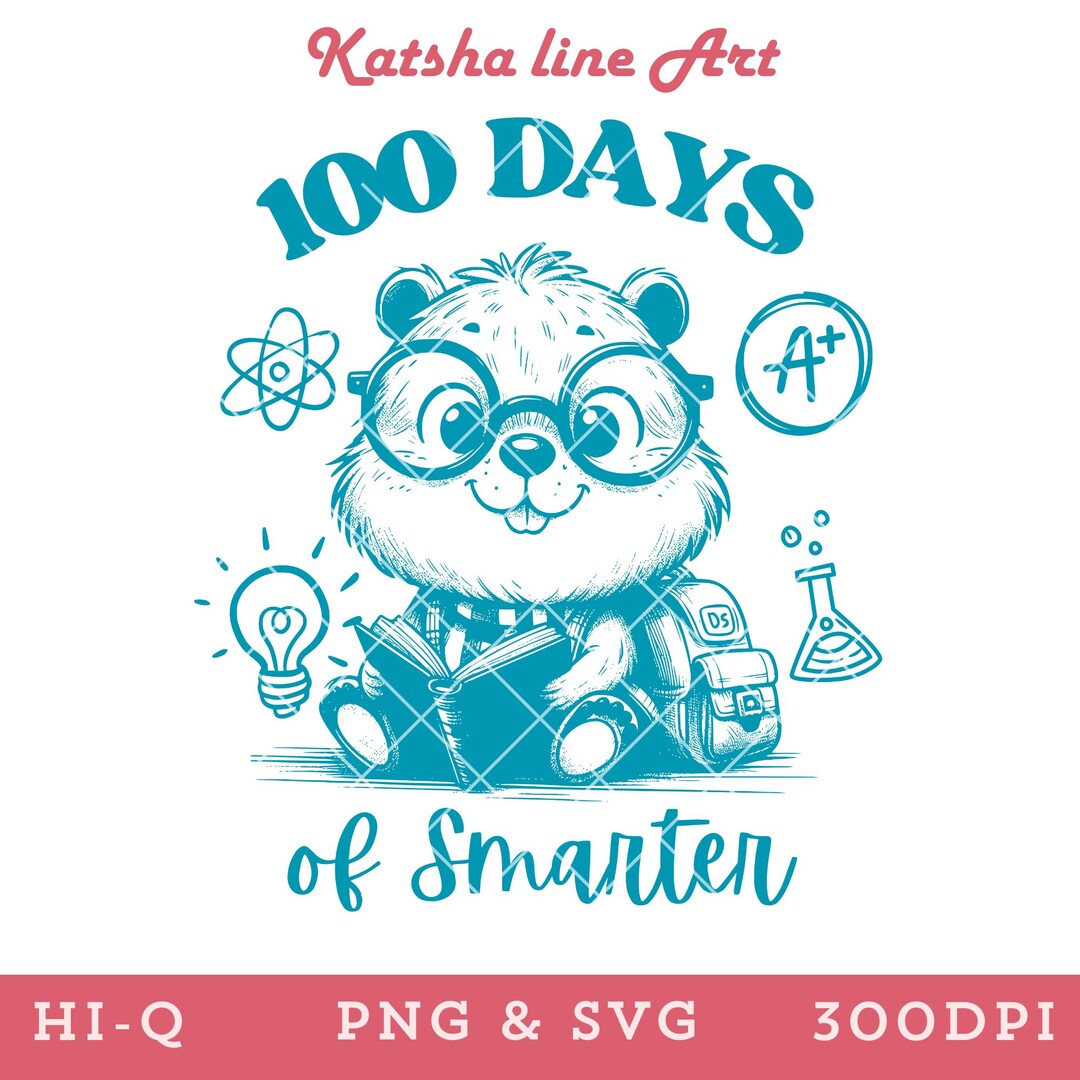 100 Days of Smarter, SVG PNG Files, 100 Days of School, Happy 100 Days ...