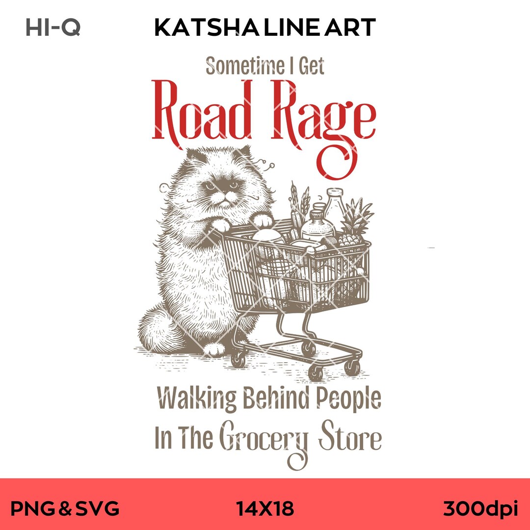 Sometimes I Get Road Rage, SVG PNG Files, Vintage Retro Funny Cat Shirt ...