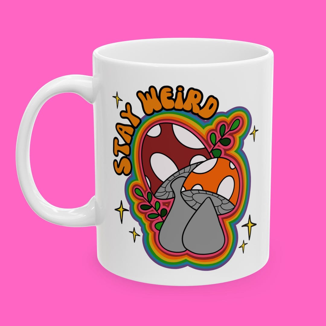 Stay Weird Ceramic Mug - Funky Coffee Cup, Rainbow Coffee Mug, 11oz ...