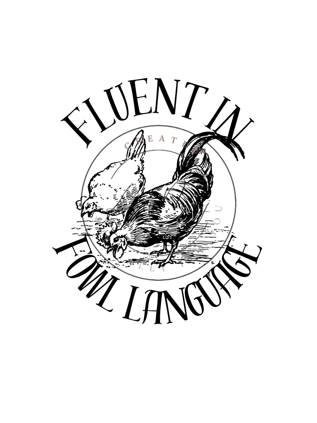 Fluent in Fowl Language PNG: Chicken Lover Gift (digital Download) - Etsy