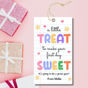 First Day of School Gift Tag, A Little Treat to Make Your First Day ...