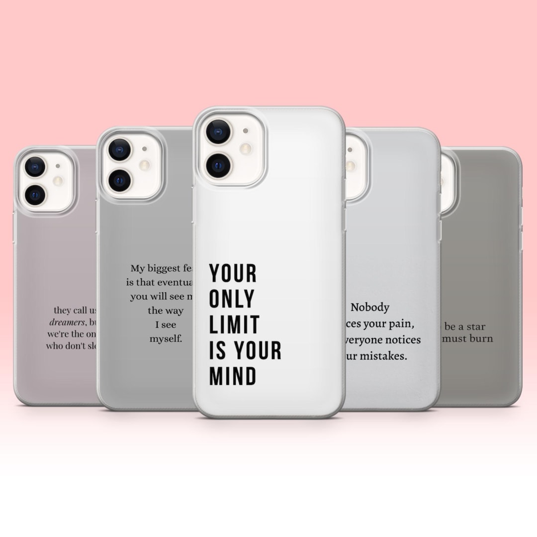 Quote Phone Case | Inspirational Saying | Motivational Words Gift ...