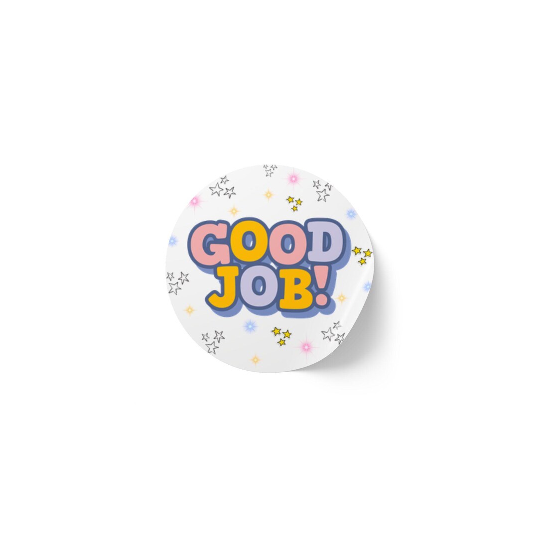 Good Job Round Sticker Label Rolls * Great for Teachers and Classroo,m ...