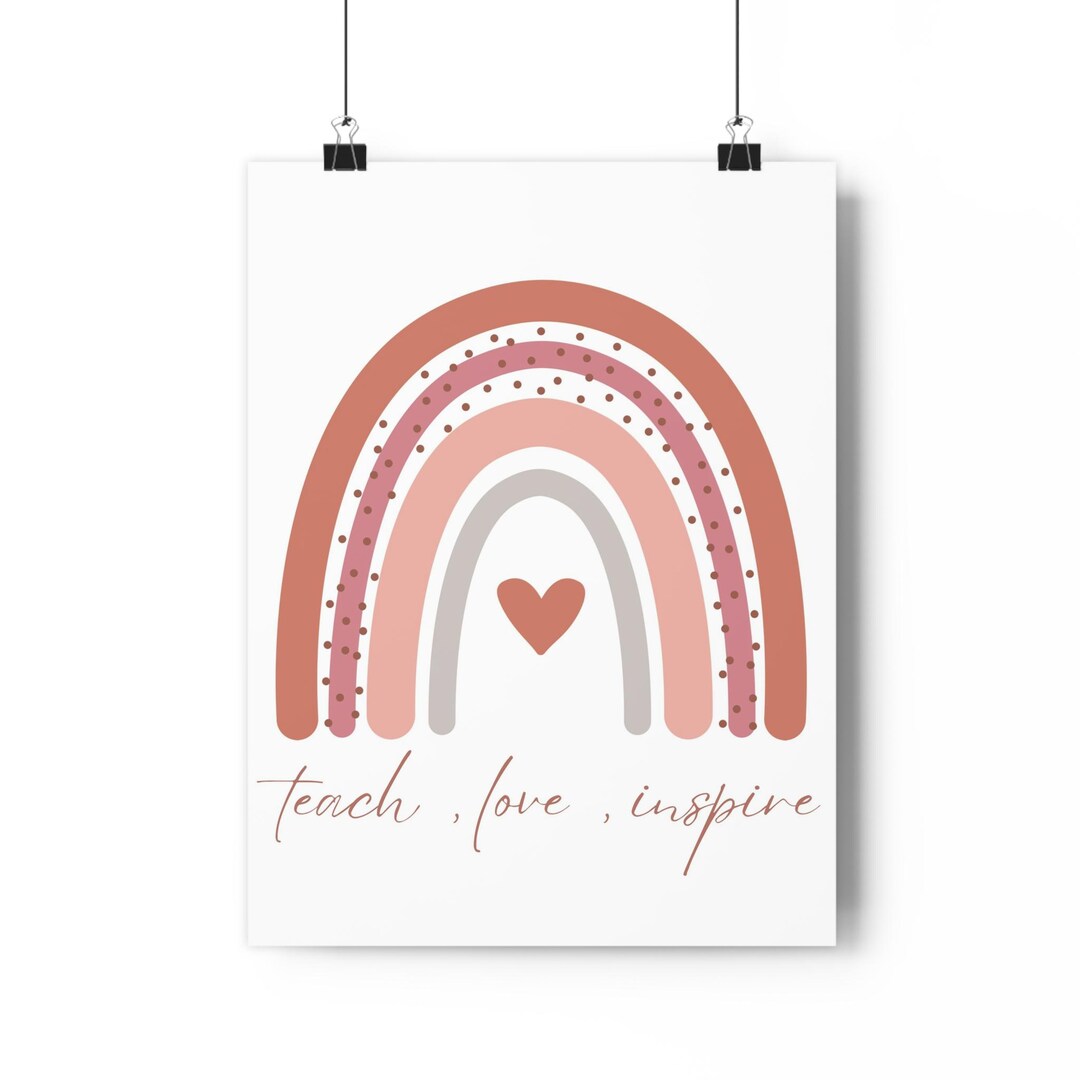 Boho Rainbow Wall Art Print, Teacher Print, Teach Love Inspire Unframed ...