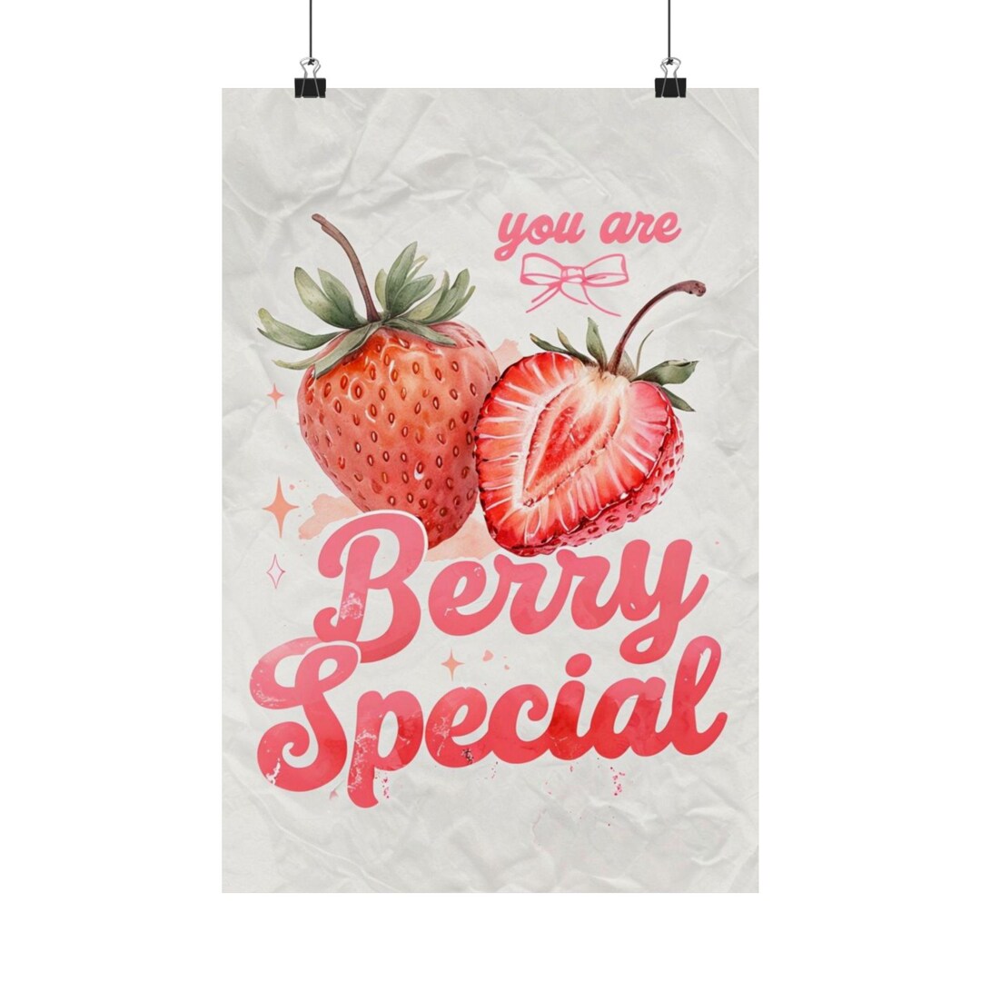 You Are Berry Special 12” X 18” Poster - Etsy