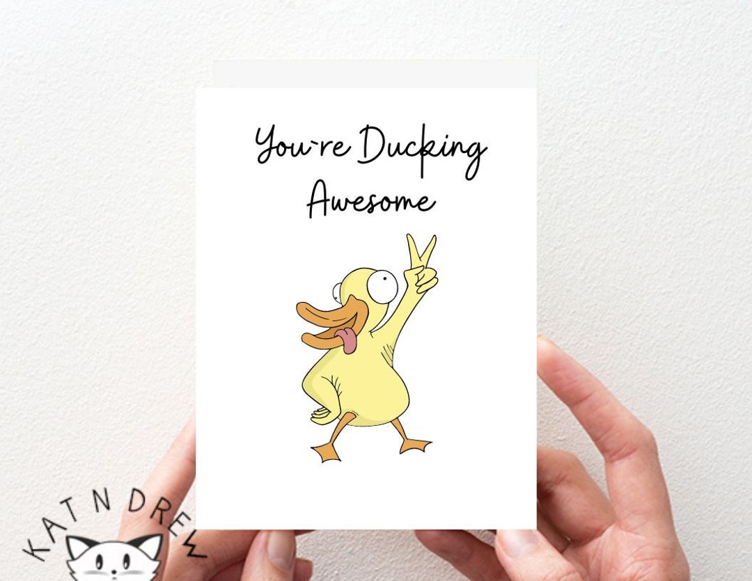 Cheer up Card Motivation Teacher Gift You're Ducking Awesome Duck Funny ...