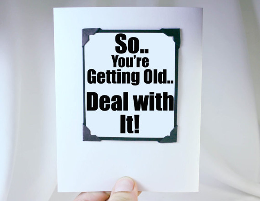 Getting Older Birthday Card Funny Old Age Birthday Card Magnet Birthday ...