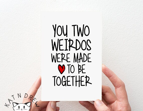 You Two Weirdos Were Made for Each Other Card. Boyfriend Card. - Etsy