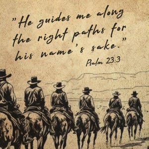 Psalm 23:3 Christian Print, Religious Cowboy Wall Art, Western Faith ...