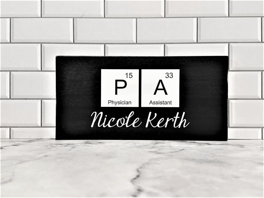 Physician Assistant Desk Name Plate Custom Wood Sign - PA Graduation ...