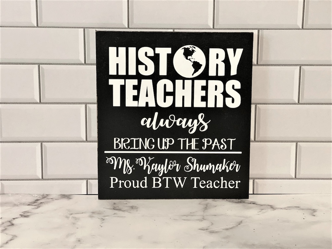 History Teacher Gifts Classroom Décor ~ Personalized Teacher Sign Gift ...