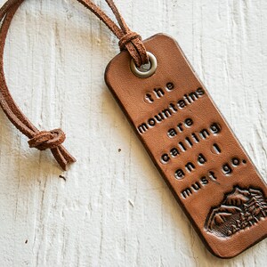 The Mountains Are Calling and I Must Go - Leather Tag- Stamped Leather ...