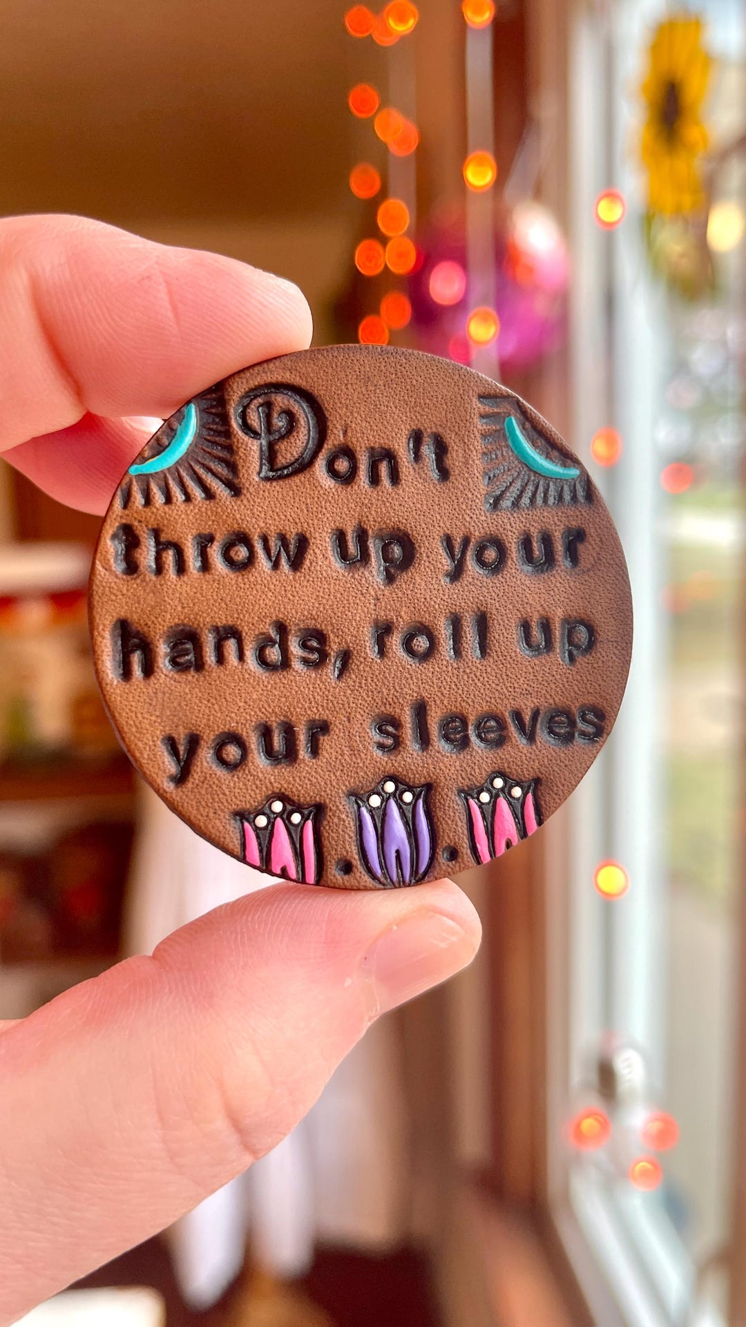 Don't Throw up Your Hands, Roll up Your Sleeves - Leather Brooch Pin - Etsy