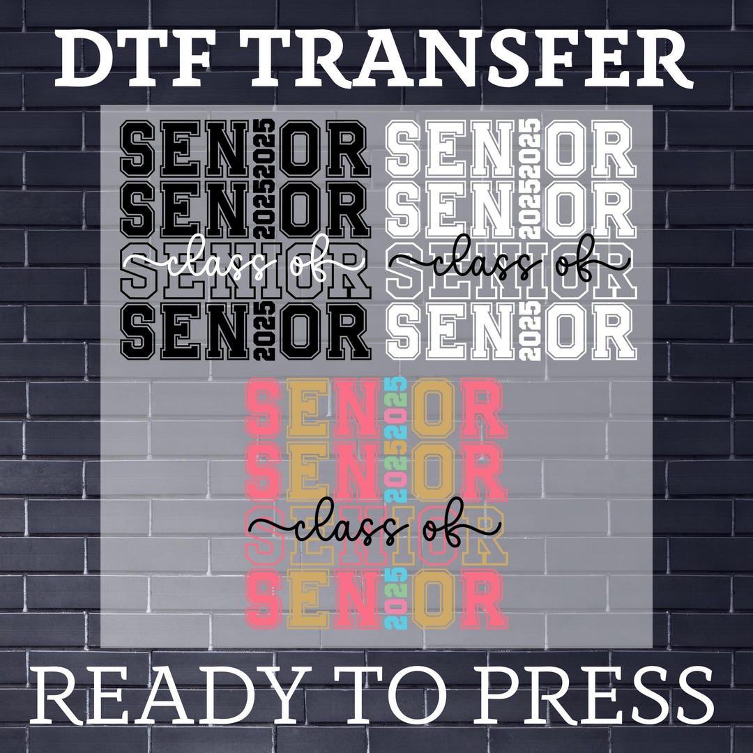 Senior 2025 DTF Transfer: Graduation Ready to Press - Etsy