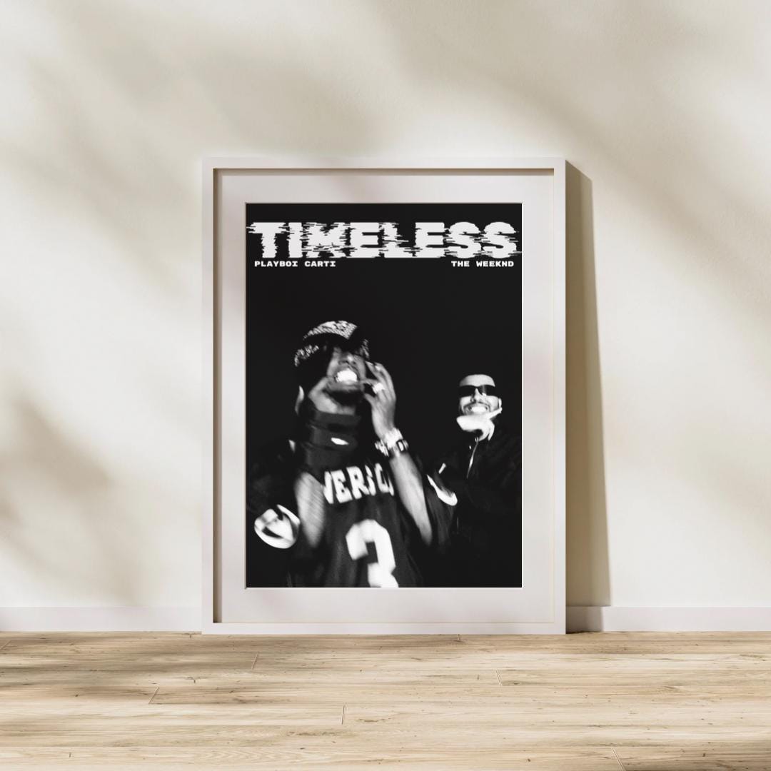 TIMELESS by Playboi Carti and the Weeknd - Etsy