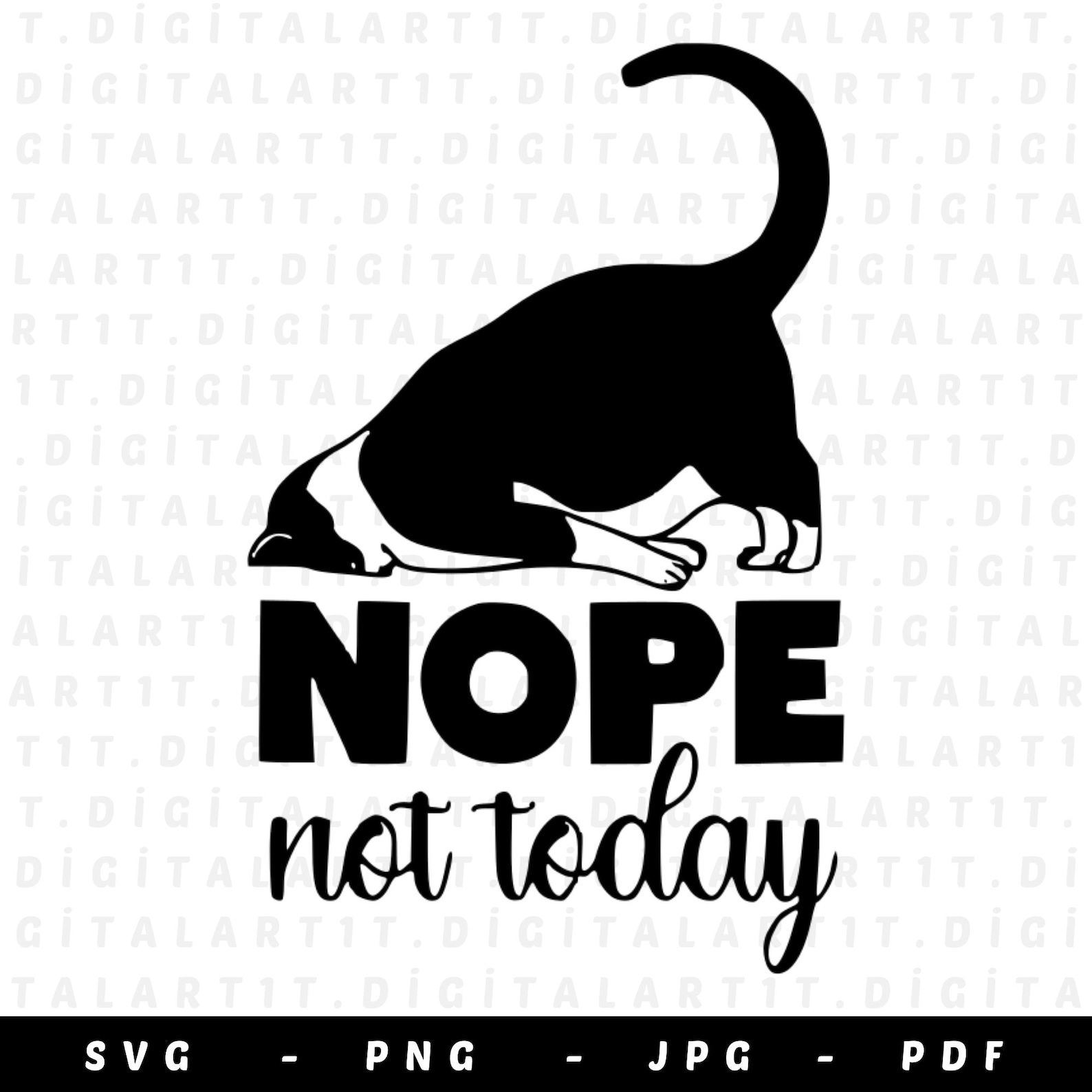 Nope Not Today Cat SVG, Nope Not Today T-shirt, Funny Cat Svg, Digital ...